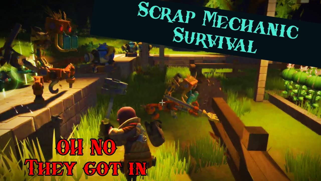 Scrap Mechanic Survival - 6 raids defense - YouTube