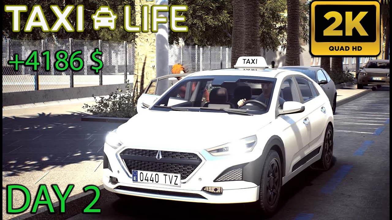 Taxi Life A City Driving Simulator: Day 2 / 8.30AM - 17.00PM - Starter ...
