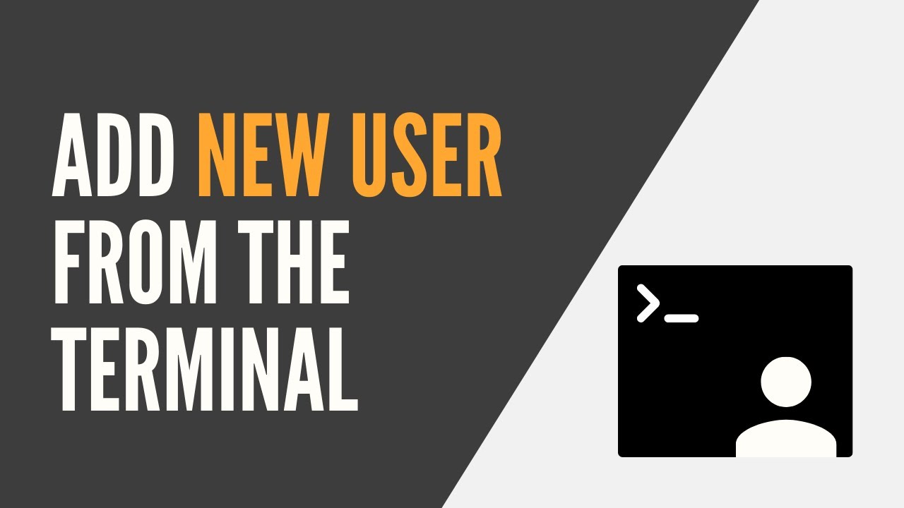Linux - Add and Manage a New User From the Terminal - YouTube
