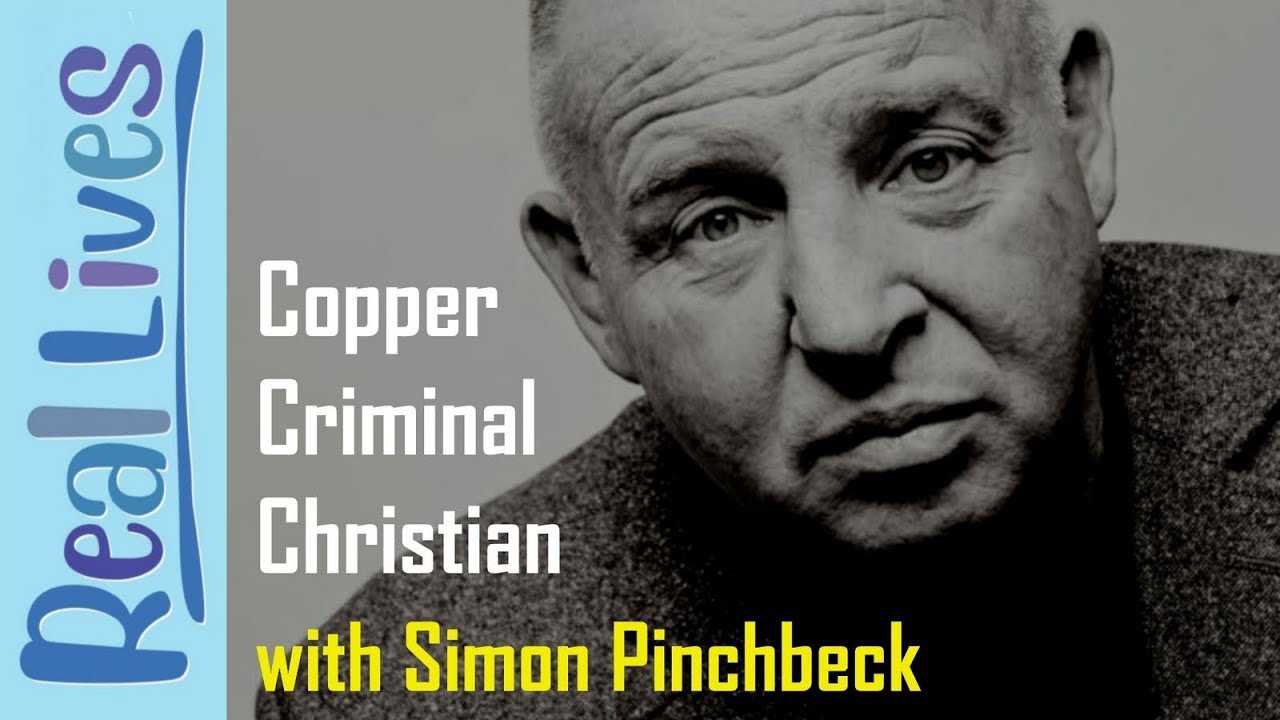 Copper, Criminal, Christian - Simon Pinchbeck - YouTube