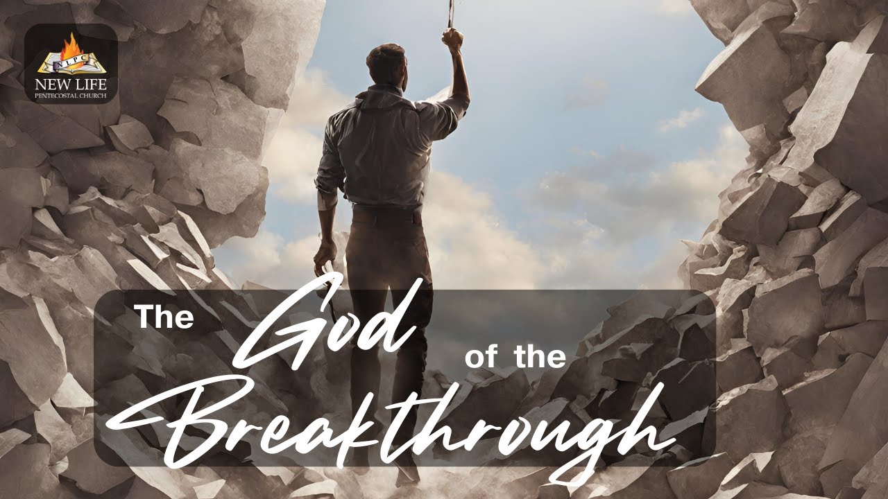 The God of the Breakthrough - YouTube