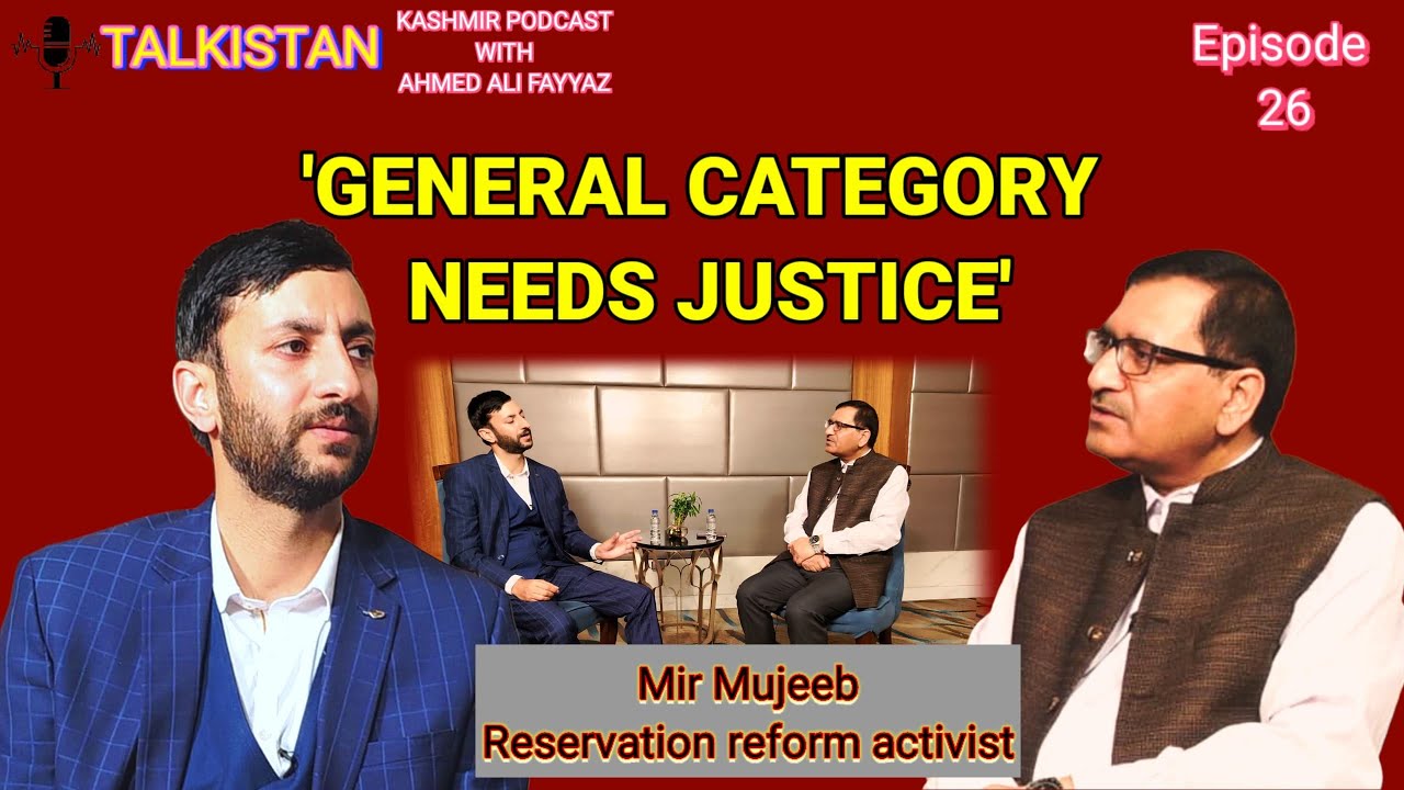 Episode 26 | Kashmir Podcast with Ahmed Ali Fayyaz | Mir Mujeeb ...