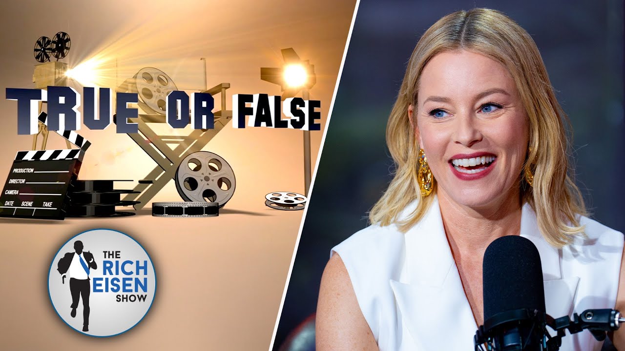 Celebrity True or False: Elizabeth Banks on 40-Year-Old Virgin, Hunger Games, More | Rich Eisen ...