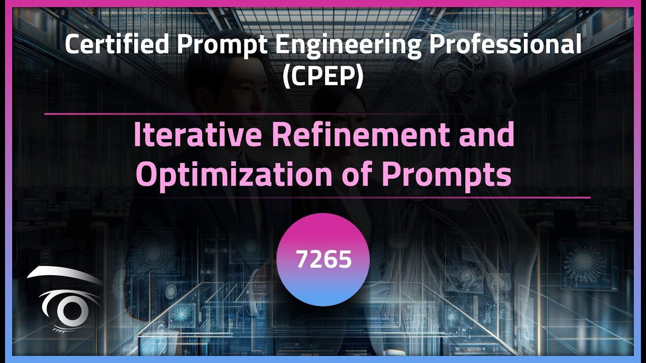 Iterative Refinement and Optimization of Prompts | Exclusive Lesson ...