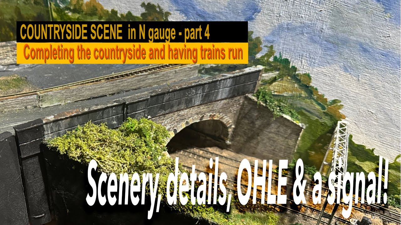 COUNTRYSIDE SCENE part 4 – SCENERY, DETAILS, OHLE & a SIGNAL - YouTube