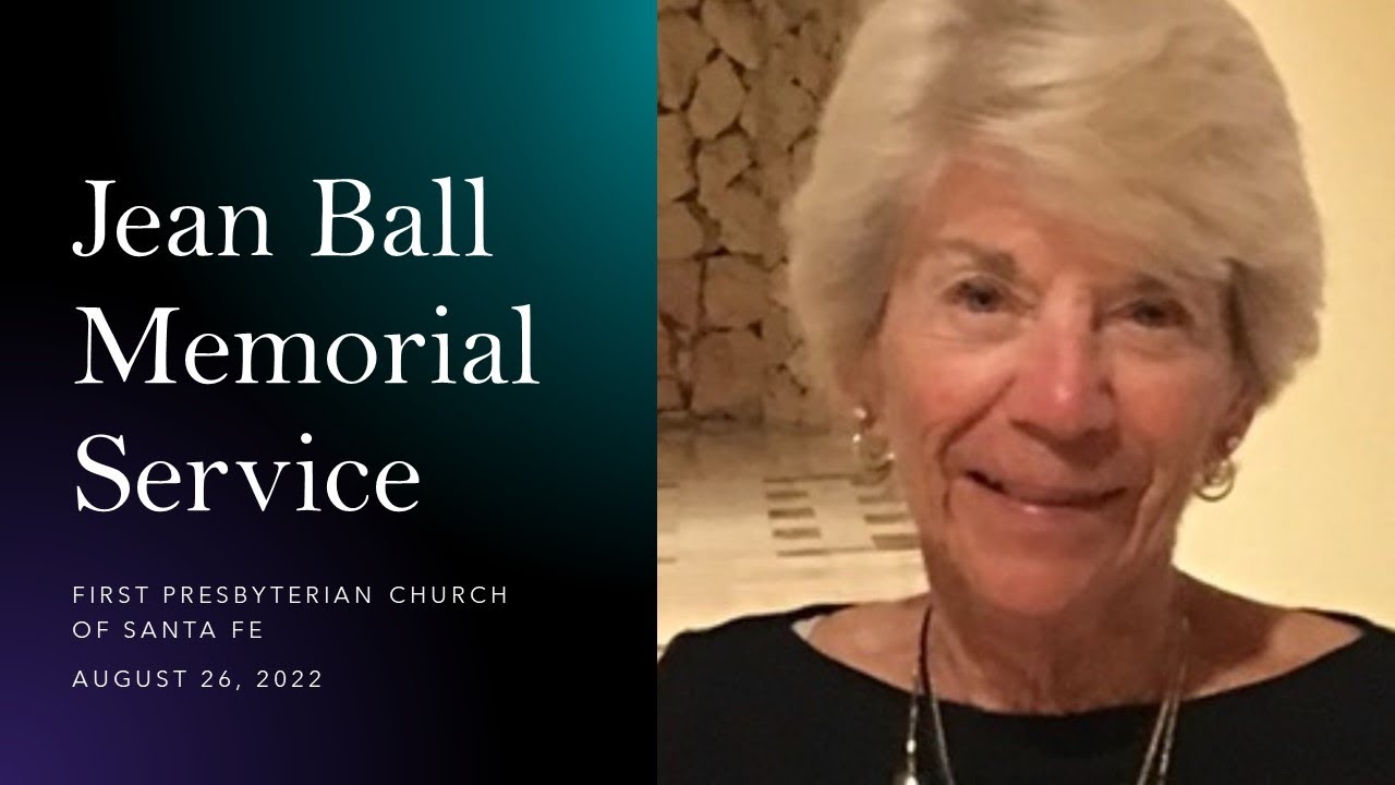 Jean Ball Memorial — 11:00 am, August 26, 2022 - YouTube