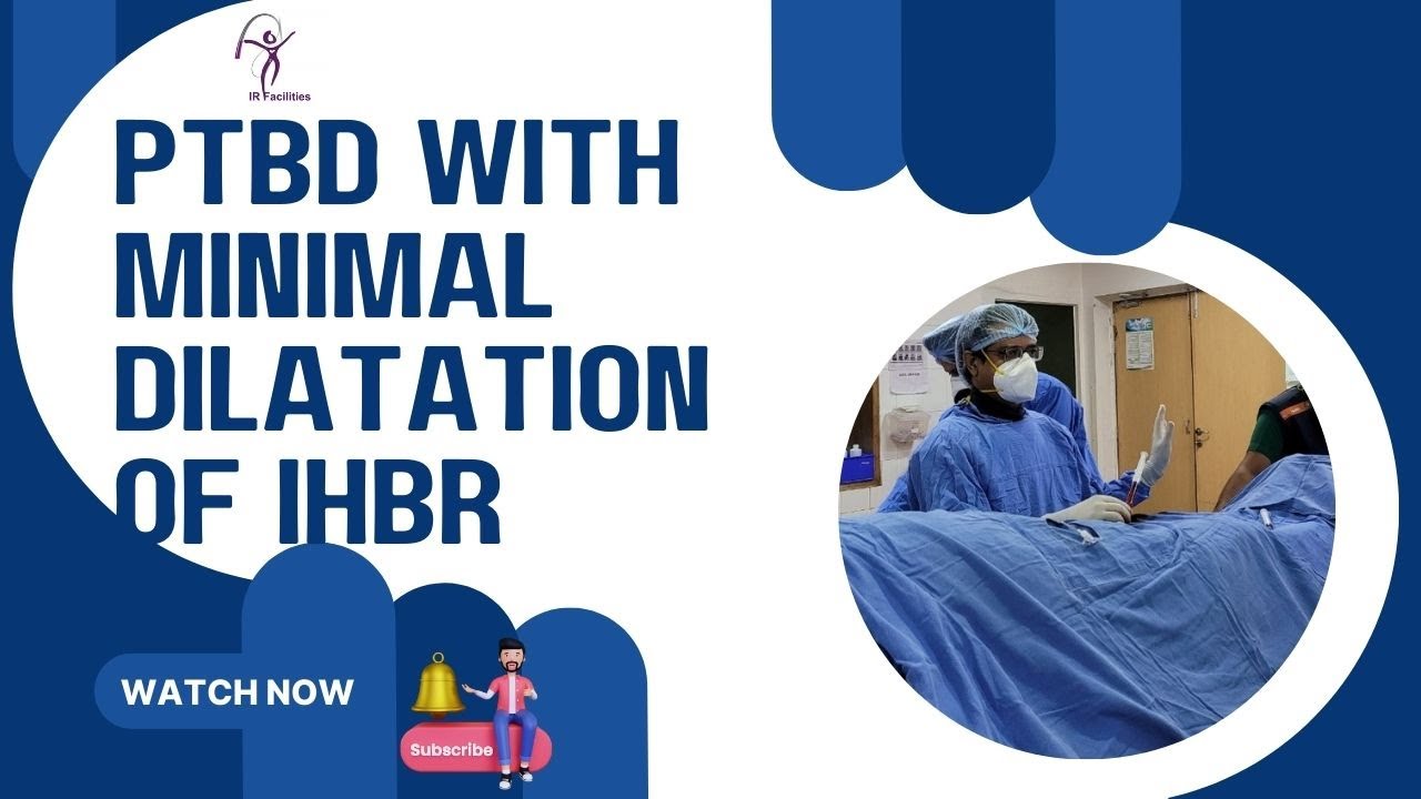 PTBD with Minimal Dilatation of IHBR | IRFACILITIES - YouTube