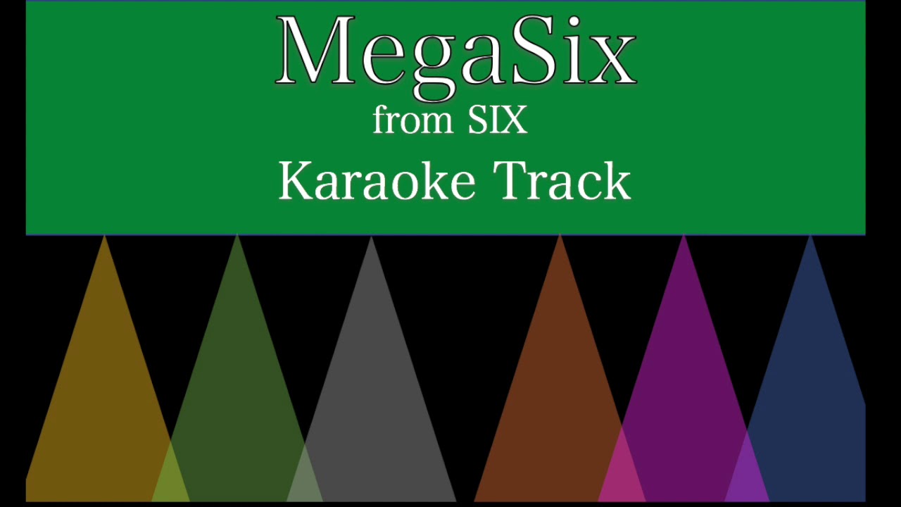 MegaSix (Karaoke Track) - YouTube