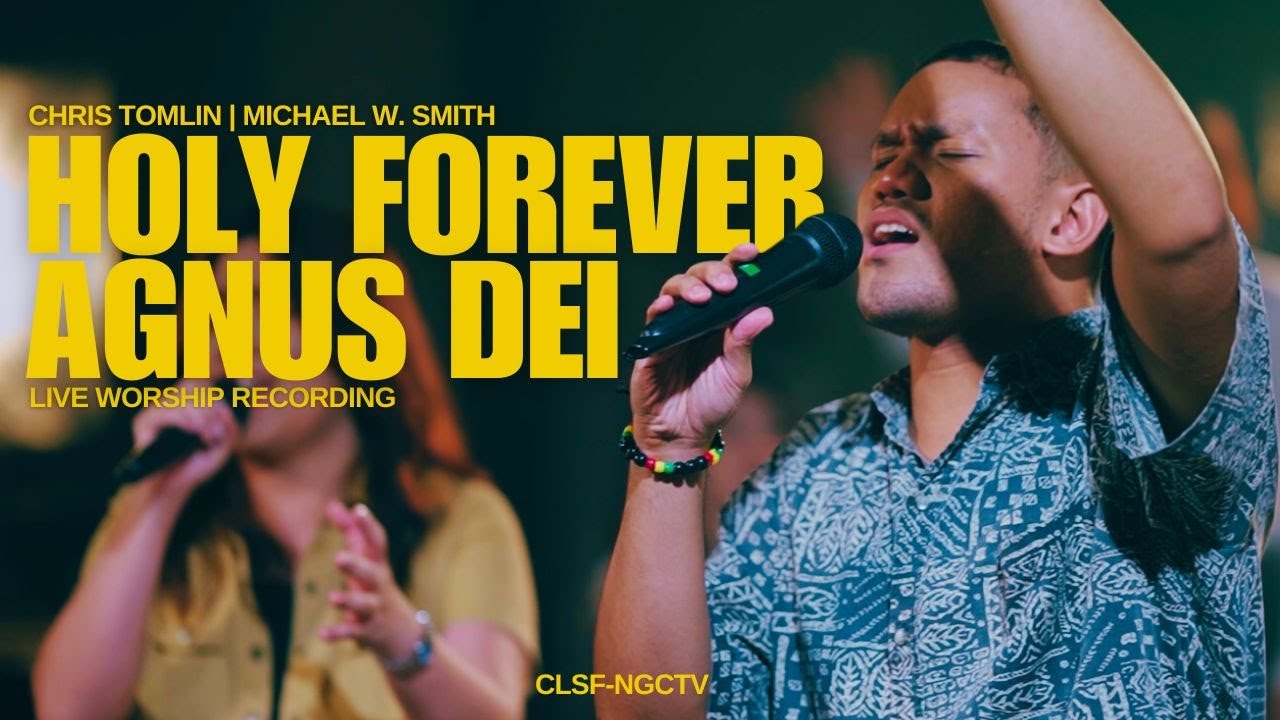 Holy Forever | Agnus Dei - Cover by CLSF-NGCTV - YouTube