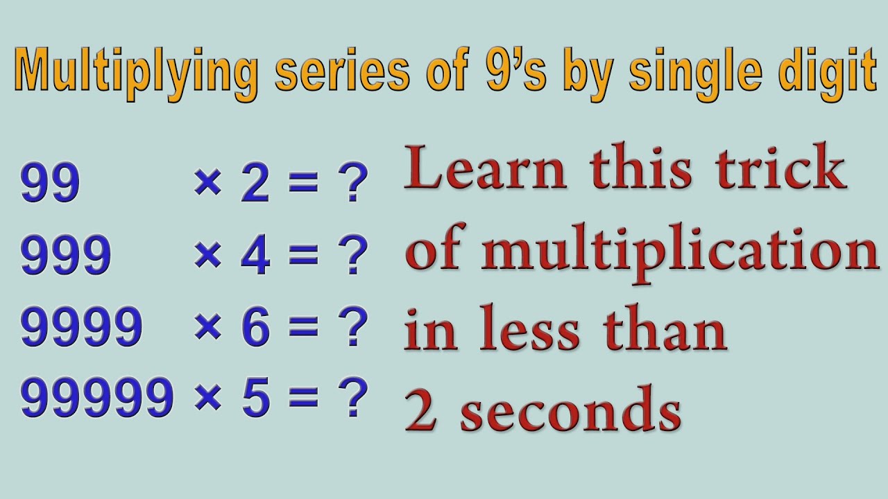Multiplying series of 9's by single digit - YouTube