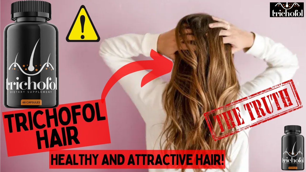 TRICHOFOL REVIEW - HAIR FALL SOLUTION AT HOME - HEALTHY AND ATRACTIVE ...