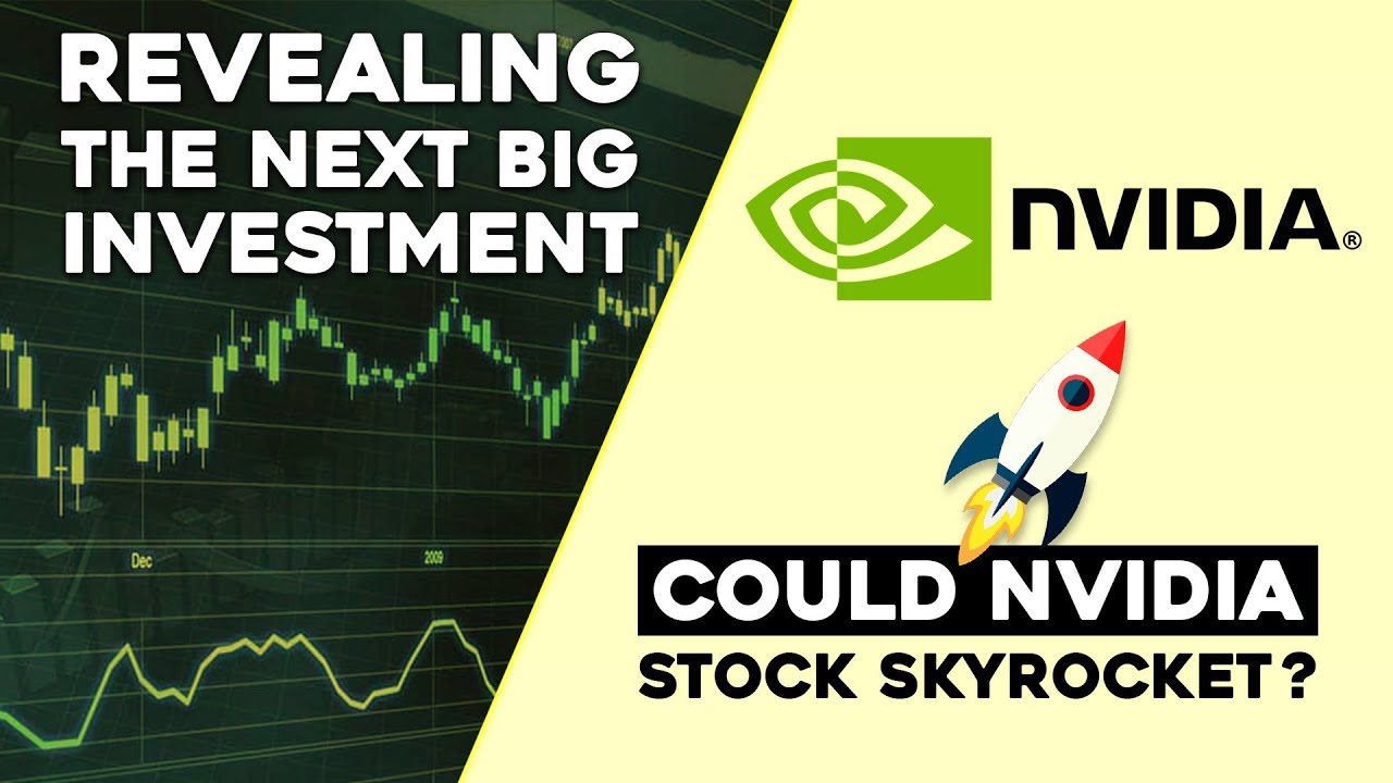 Revealing The Next BIG Investment - Could NVIDIA Stock Skyrocket? - YouTube