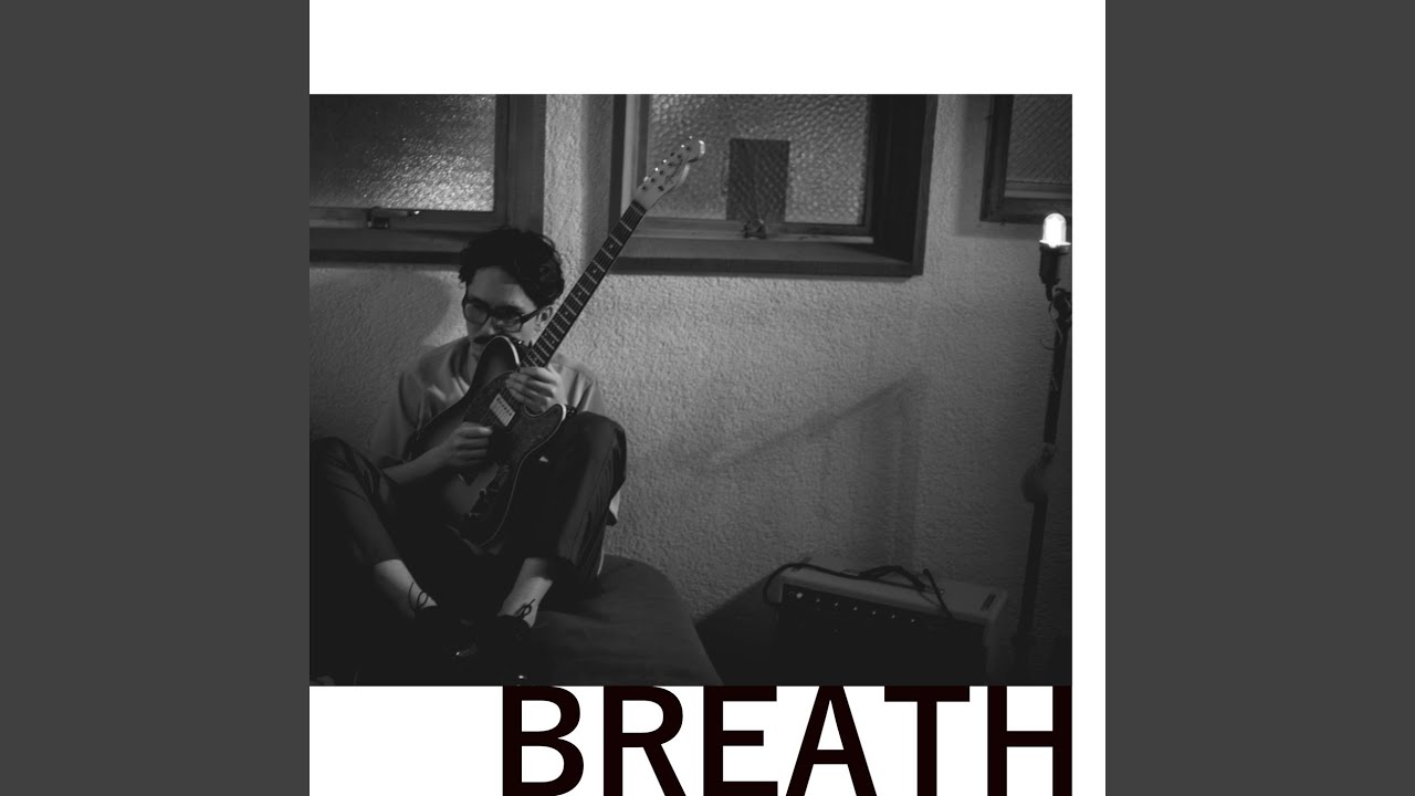 BREATH - YouTube