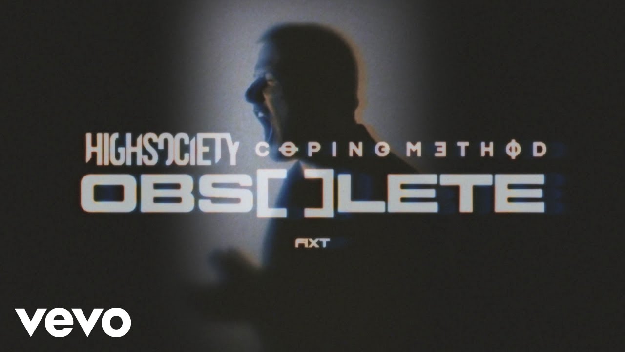 HIGHSOCIETY & Coping Method - OBS0LETE (Official Visualizer) - YouTube