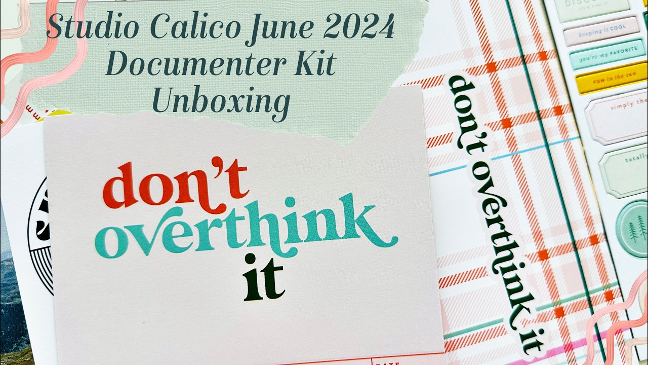 Studio Calico June 2024 Documenter Kit Unboxing - YouTube