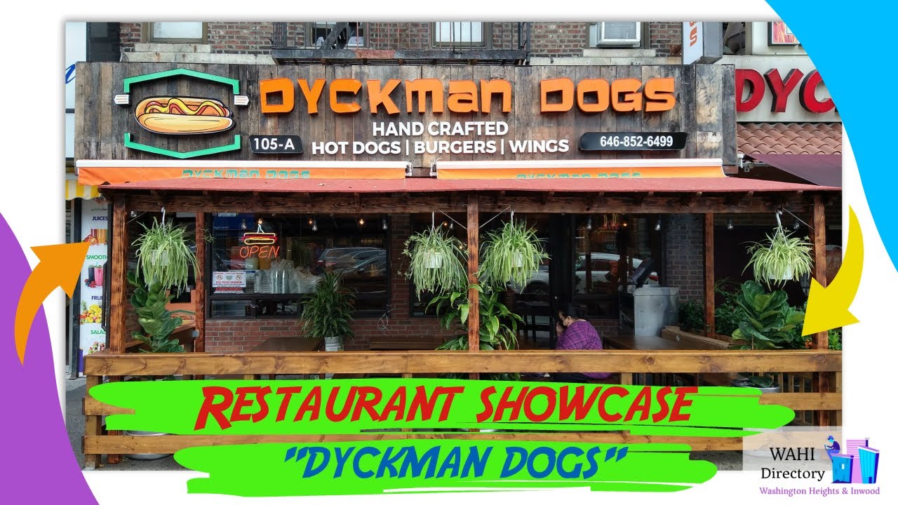 Inwood Restaurants Showcase #4: Dyckman dogs - YouTube