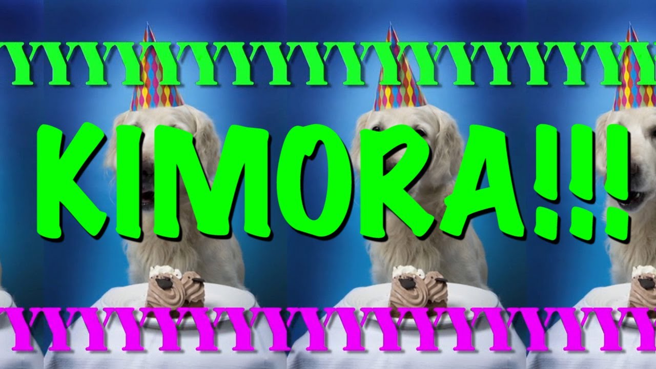 HAPPY BIRTHDAY KIMORA! - EPIC Happy Birthday Song - YouTube