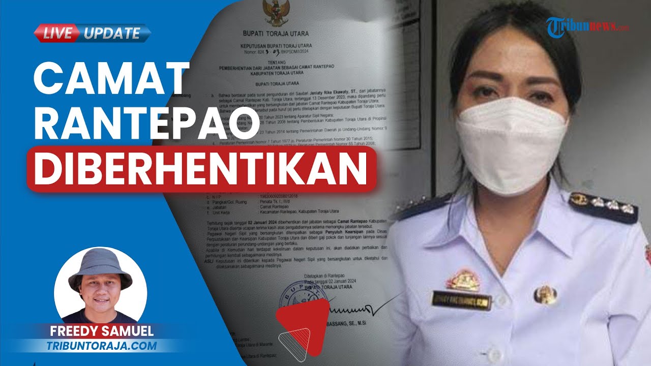 Jeniaty Rike Ekawati Diberhentikan dari Jabatan Camat Rantepao oleh ...
