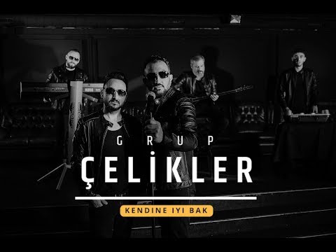 Grup Çelikler - Kendine İyi Bak || Official Video ||