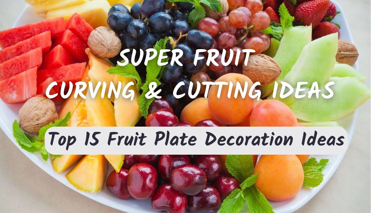 Top 15 Super Fruit Plate | Fruit Curving Cutting Idea| Make Animal,Bird ...