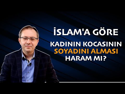 KADININ KOCASININ SOYADINI ALMASI HARAM MI? #soyadı #kadın