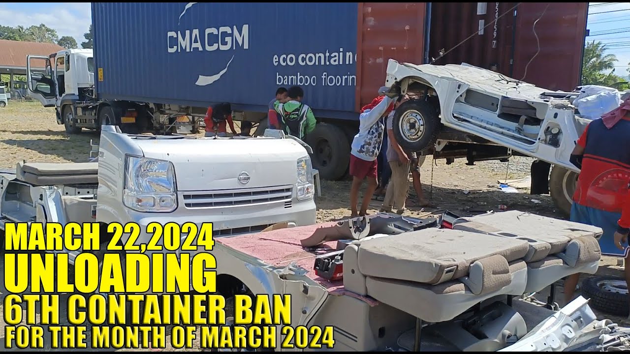 6TH CONTAINER BAN UNLOADING MARCH 22, 2024 CALL 09753371533 - YouTube