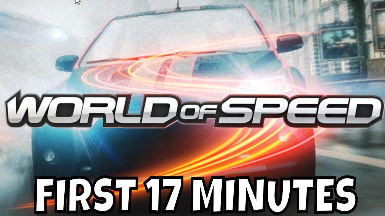 World of Speed Early Access - First 17 Minutes gameplay - YouTube