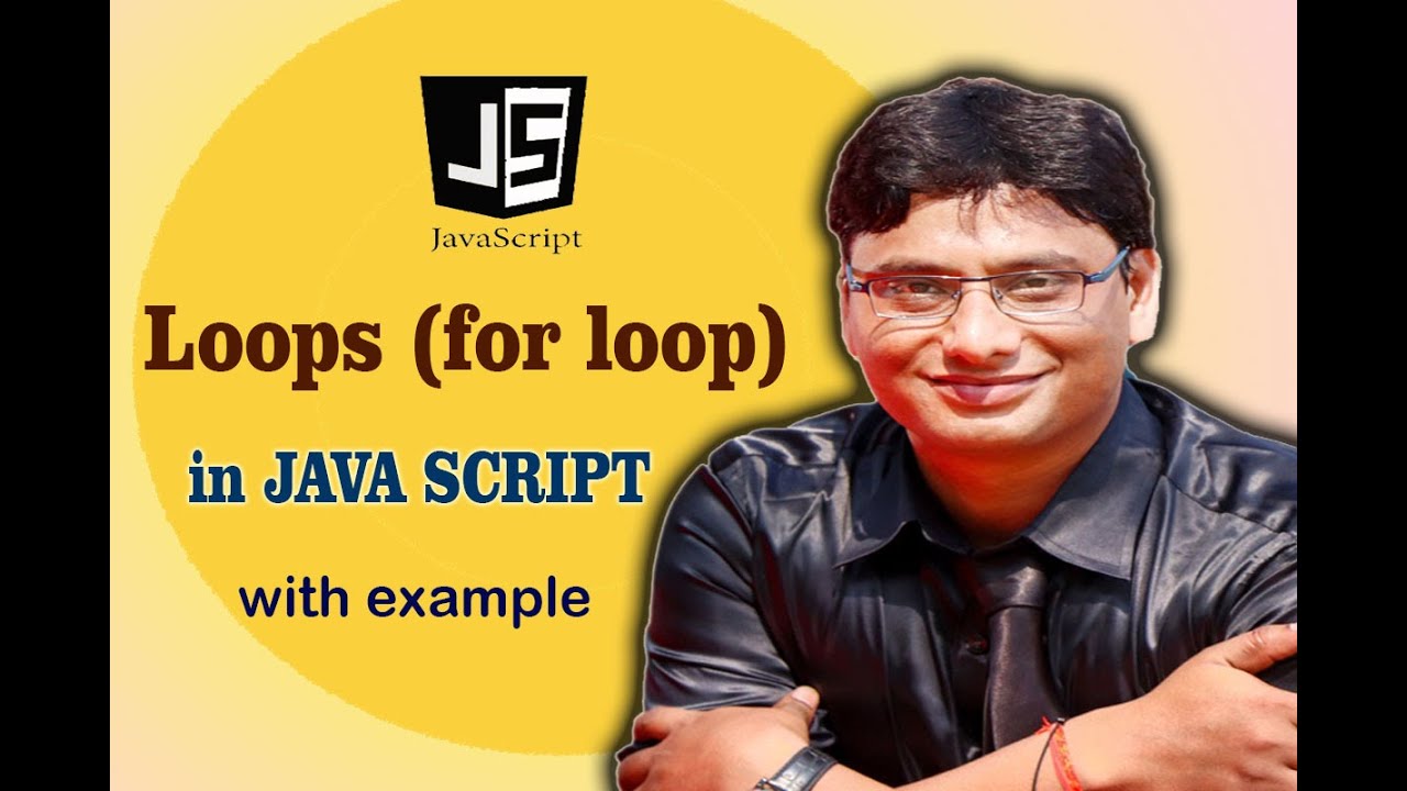 For Loop In Javascript Javascript For Loop Tutorial For Loop With 5140