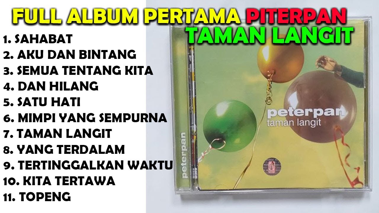 Full Album Pertama PETERPAN | Taman Langit | Awal Karir Aril Hingga ...
