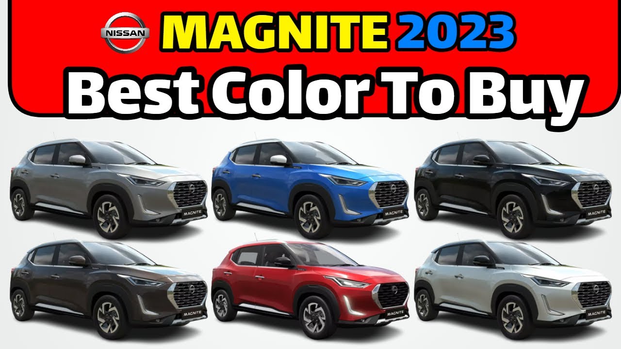 Nissan Magnite Color Options 2023 | Nissan Magnite Best Colour To Buy ...