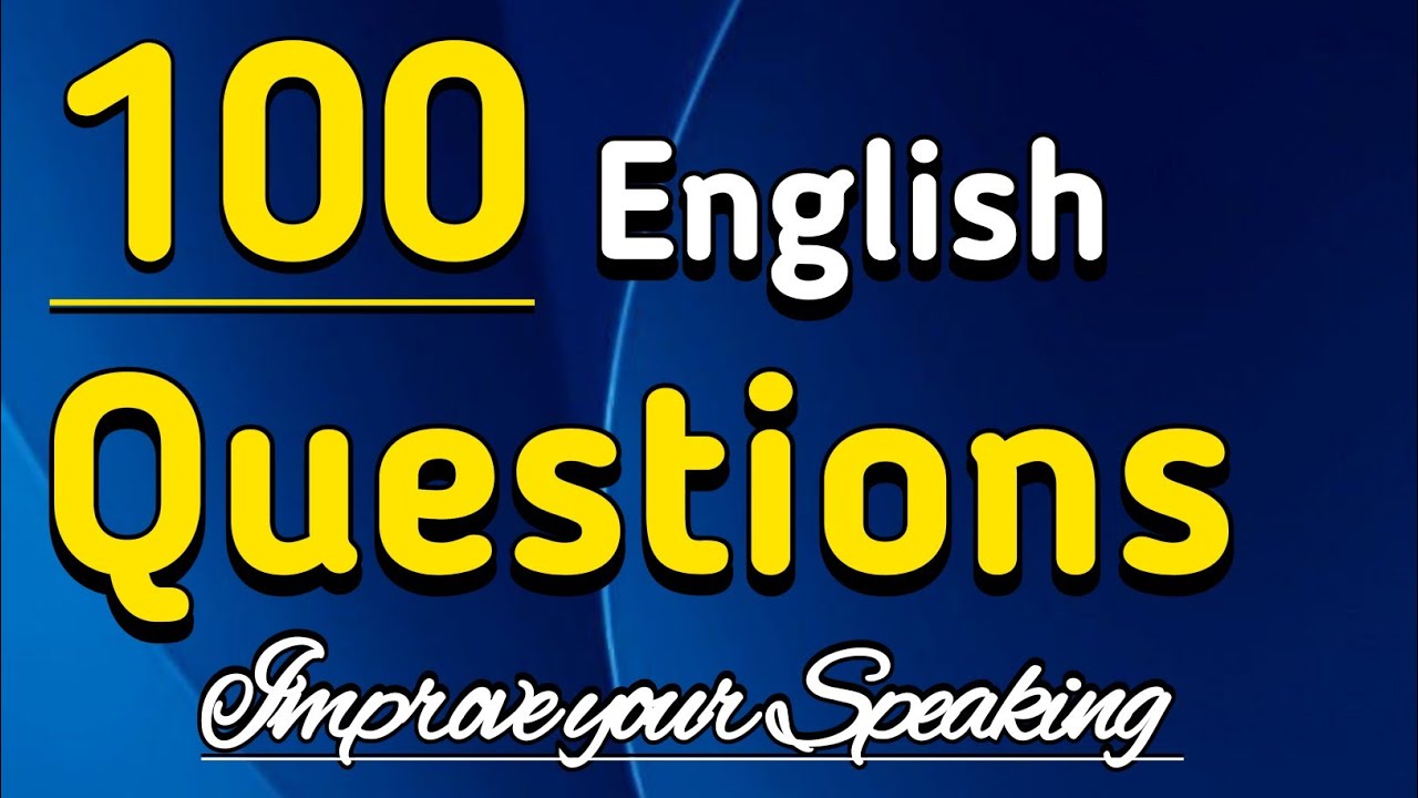 100 English Questions in English - Daily Use English Sentences # ...