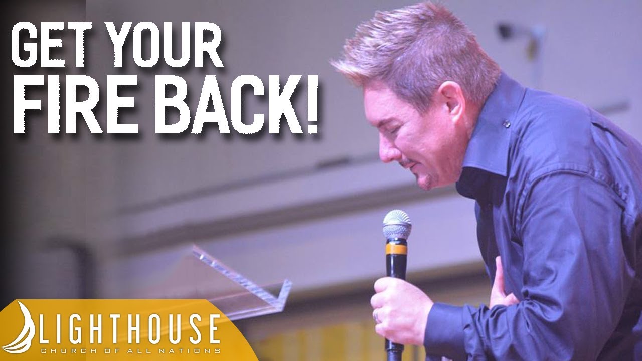 Pastor Dan | Get Your Fire Back! - YouTube