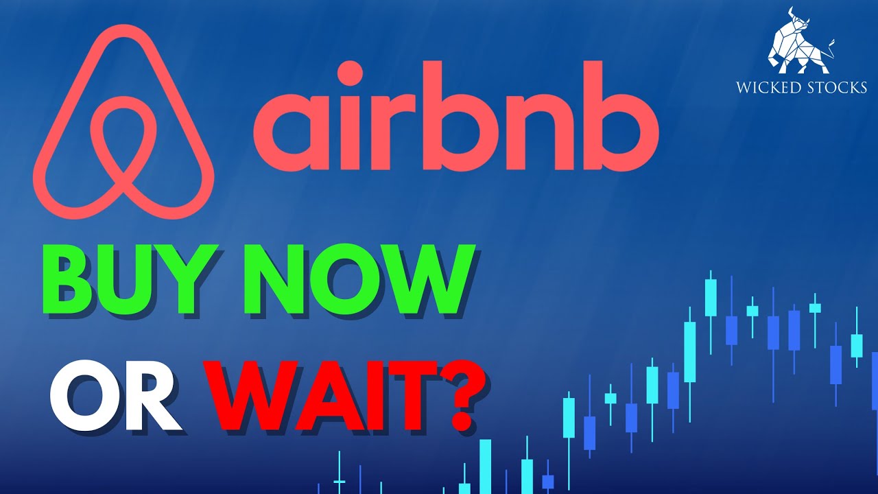 Airbnb Inc. (ABNB) - Good Time To Buy Or Wait For A Pullback ...