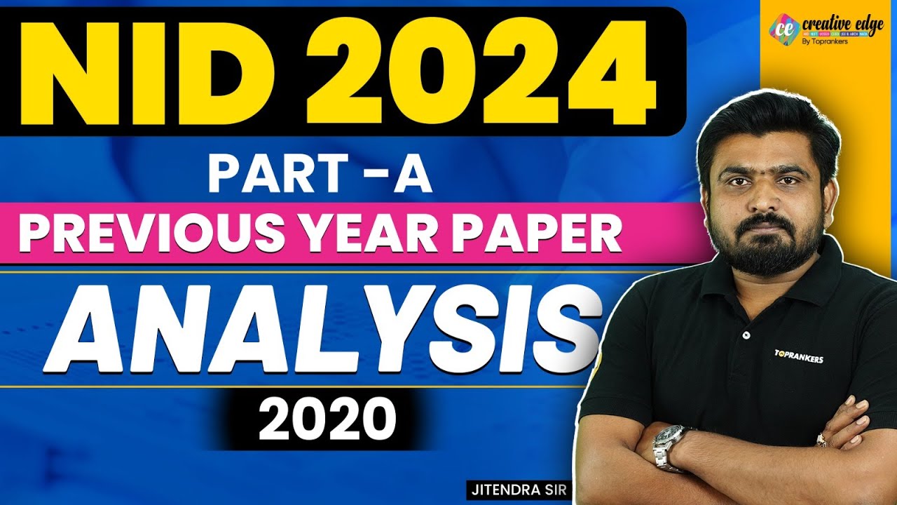 NID 2020 Previous Year Paper Analysis | In-Depth Analysis of (PART A ...