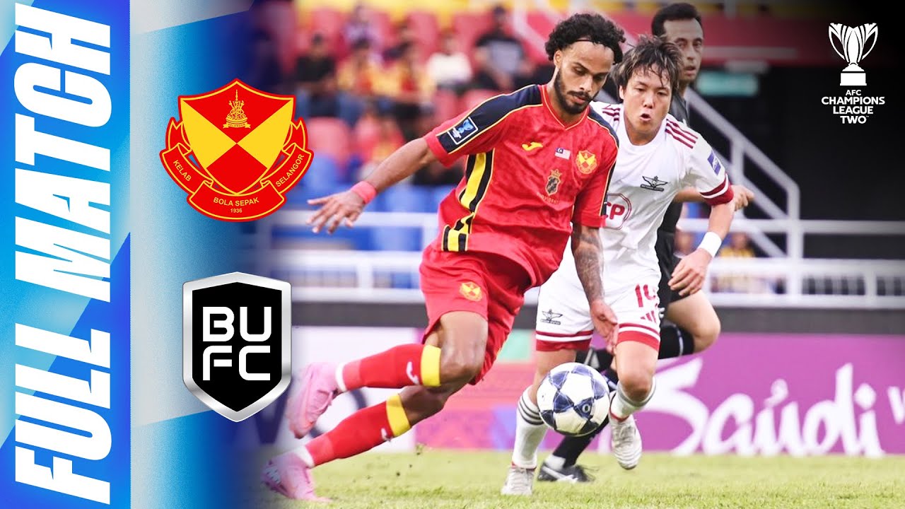 Selangor FC 🇲🇾 vs Bangkok United 🇹🇭 | Full Match | AFC Champions League ...