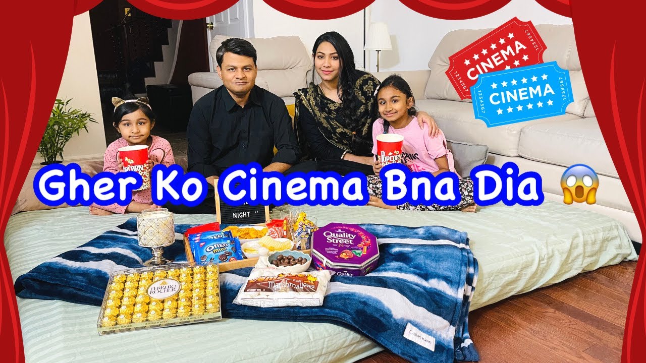 Humne Gher Ko Cinema Bana Dia | Easy Fun Snack Ideas | Family vlog @humakhanvlogs - YouTube