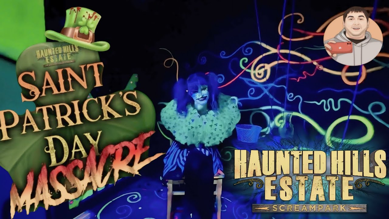 Tom Was Here: Haunted Hills Estate Screampark - St. Patrick’s Day ...