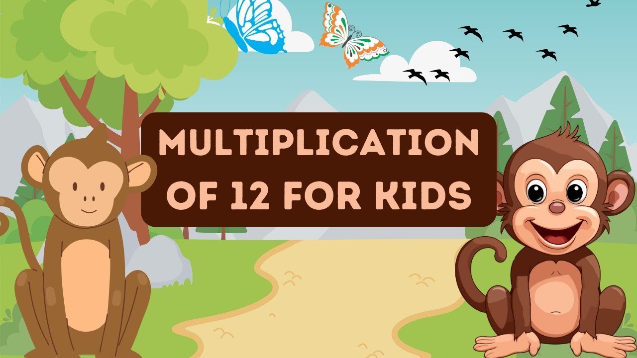 Multiplication Of 12 For Kids - YouTube