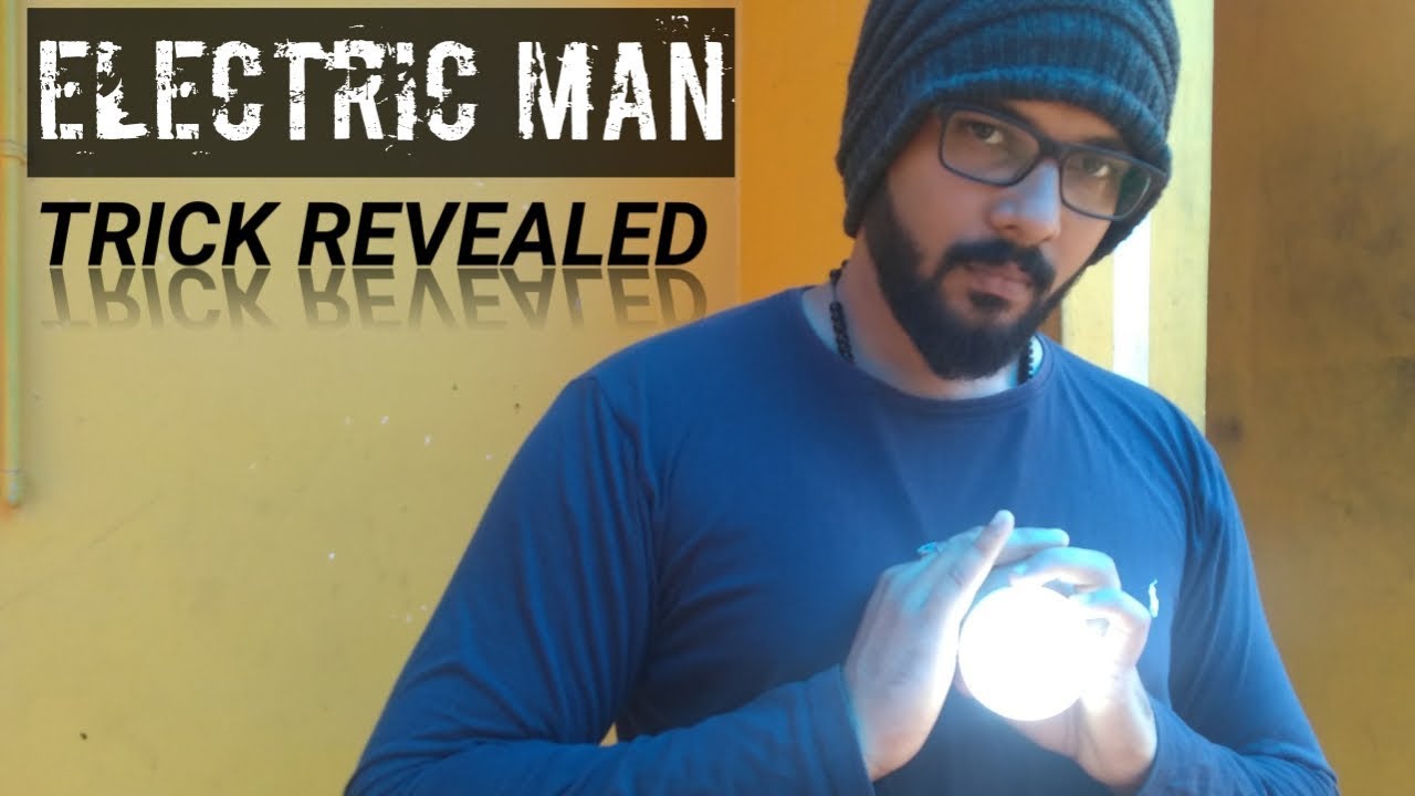 ELECTRIC MAN MAGIC TRICK REVEALED #GOM - YouTube