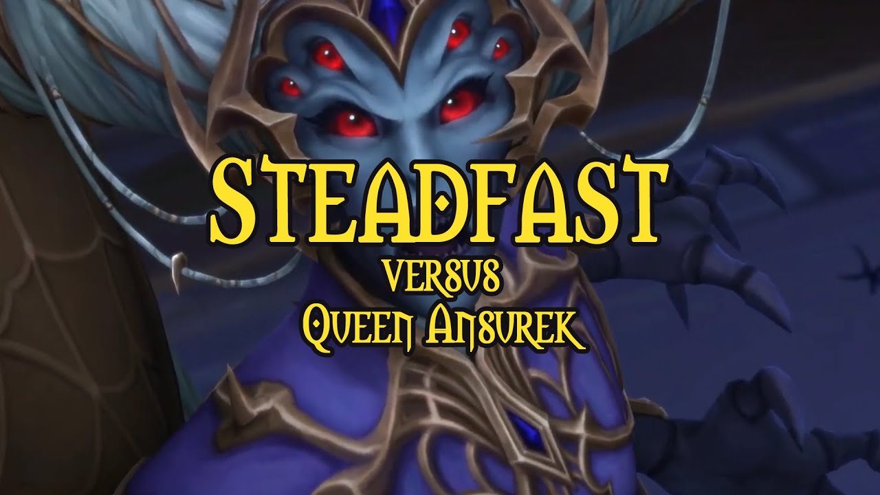 Steadfast versus Queen Ansurek - YouTube