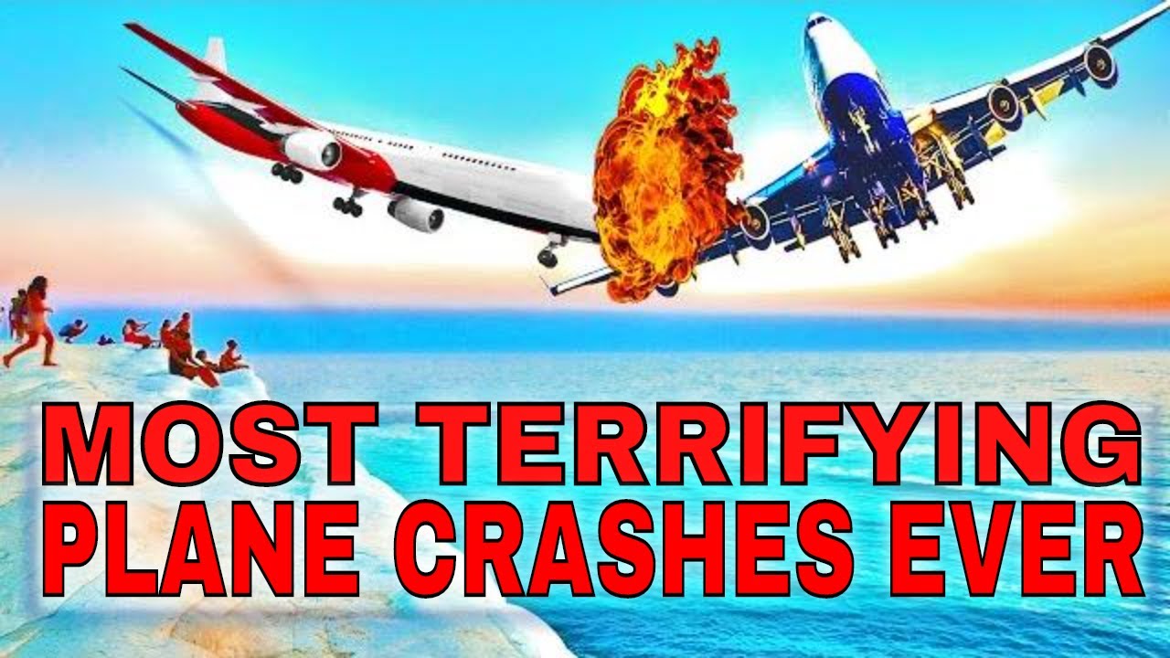 5 MOST TERRIFYING AIRPLANE CRASHES EVER - YouTube