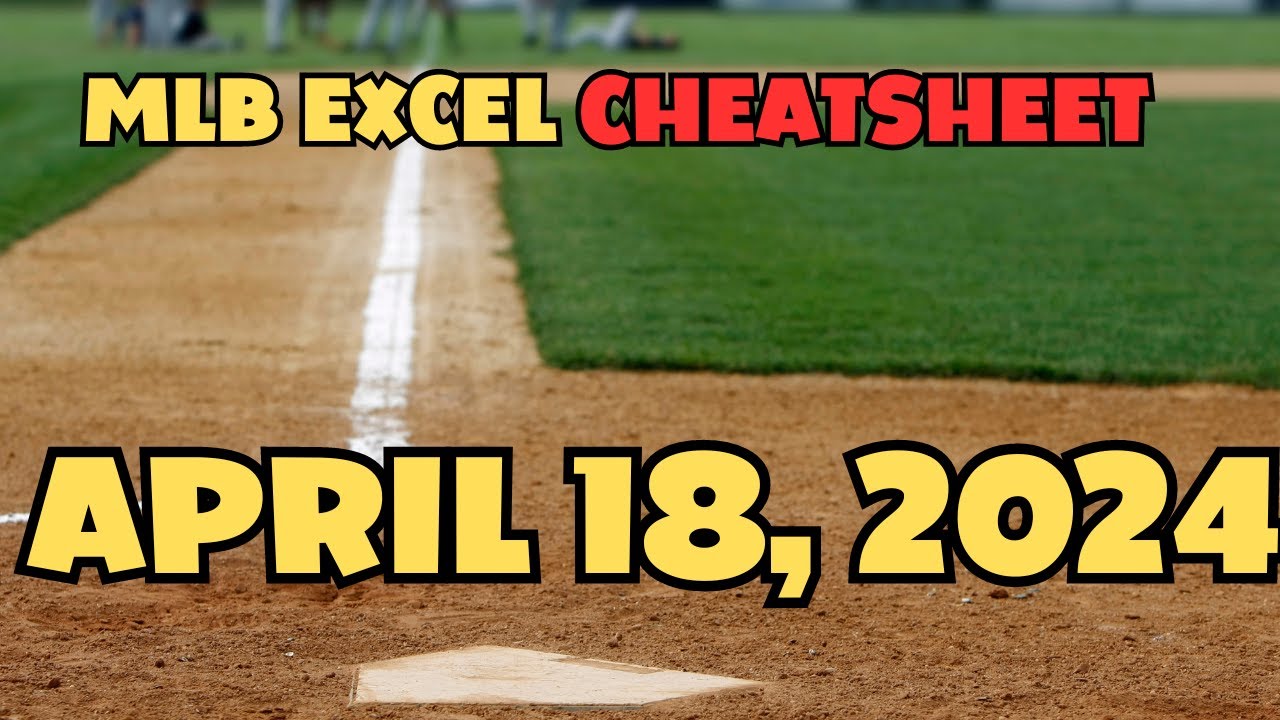 April 18 MLB Cheatsheet from Excel Spreadsheet - I use it to make MLB ...