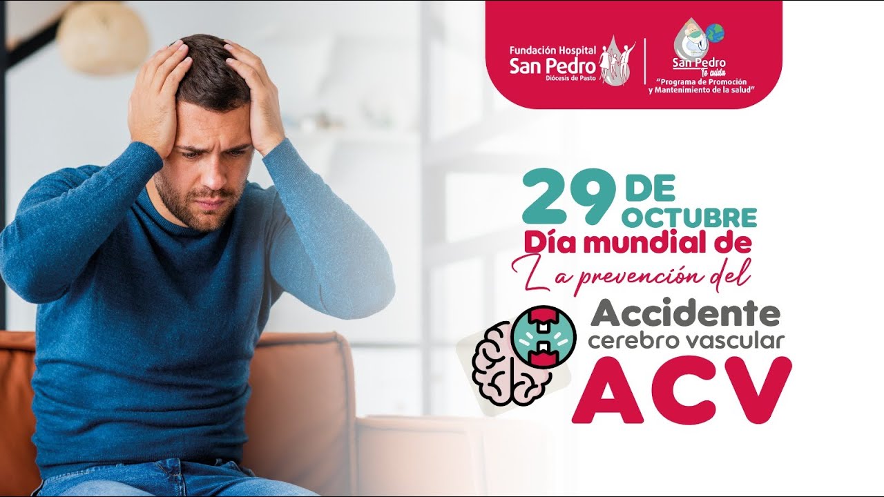 DÍA MUNDIAL DE LA PREVENCIÓN DEL ACV - Hospital San Pedro - YouTube