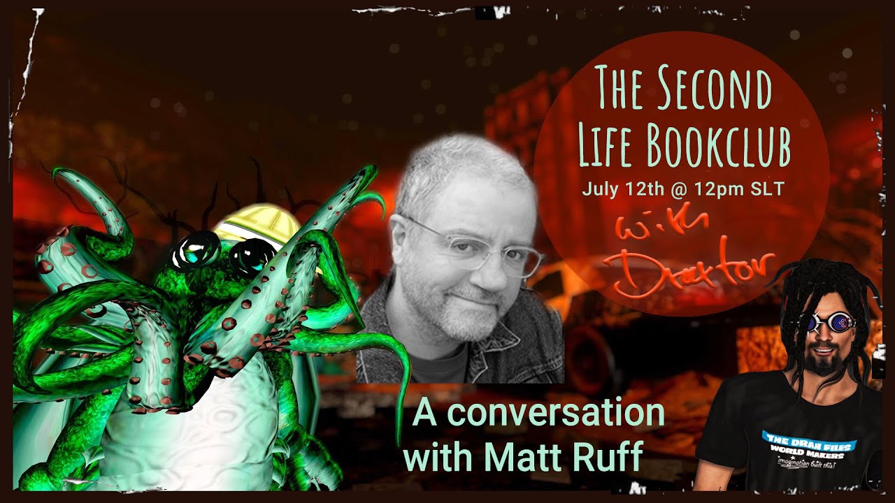 The Second Life Book Club with Draxtor - Matt Ruff - YouTube