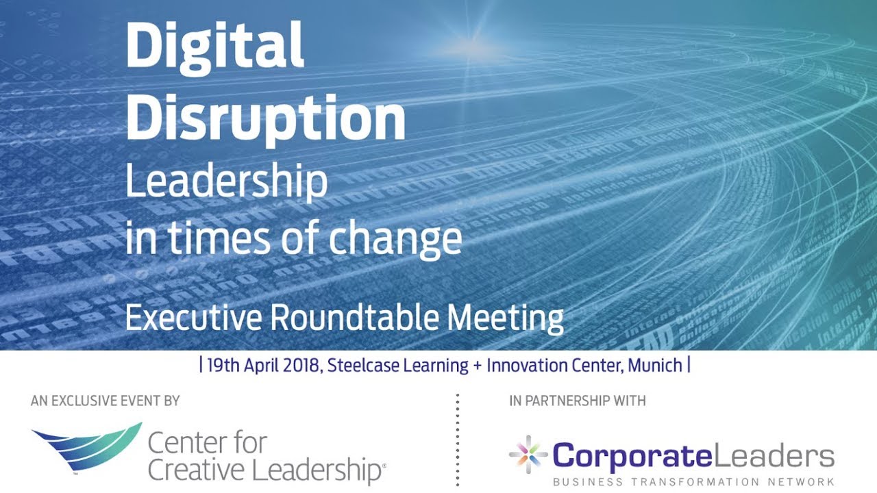 Digital Disruption Leadership Roundtable Meeting Munich - YouTube