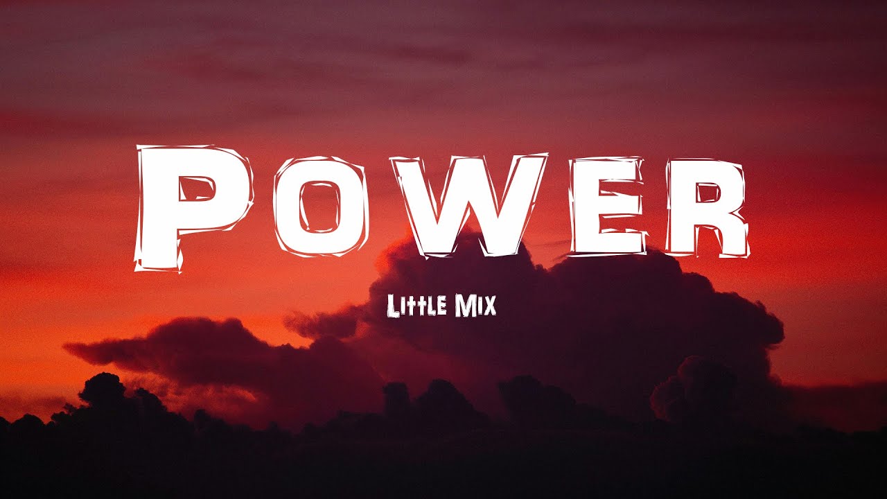Little Mix - Power (Lyrics) ft. Stormzy - YouTube