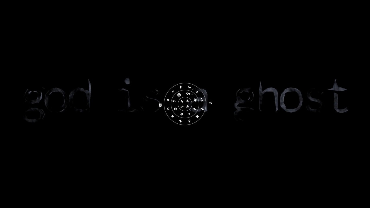 god is a ghost - YouTube