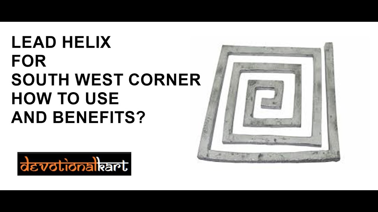 South West Corner Vastu Remedy by Lead Helix (In Hindi) - YouTube