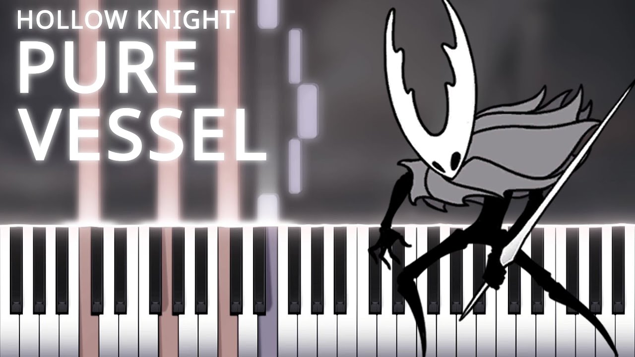 Hollow Knight-Vessel Pure | Piano - YouTube