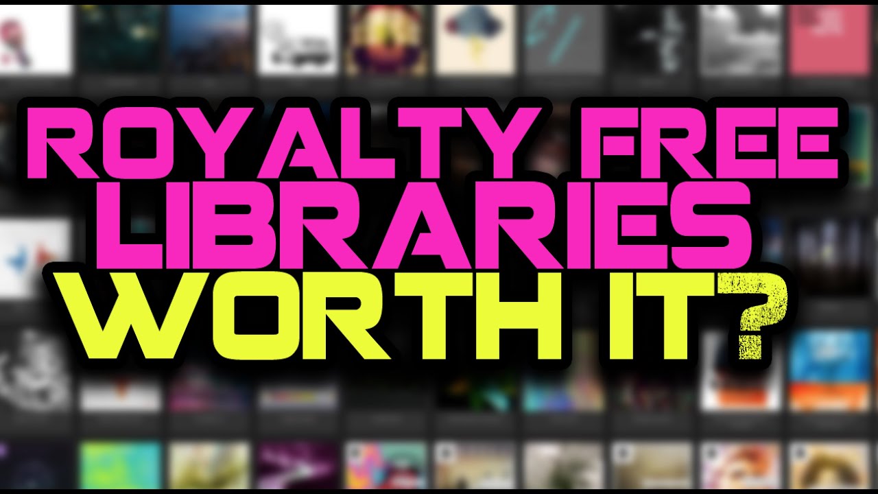 Are Royalty Free Libraries Worth It Anymore? - YouTube